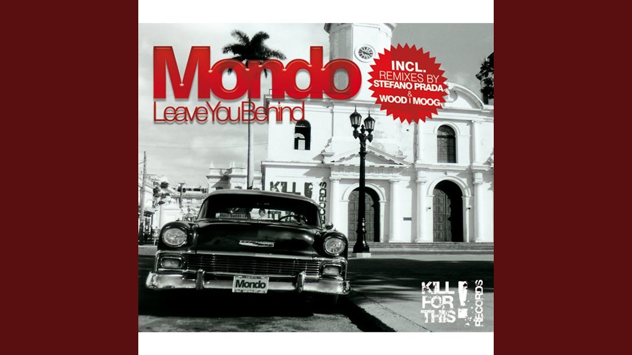Leave You Behind (Stefano Prada Remix) - YouTube