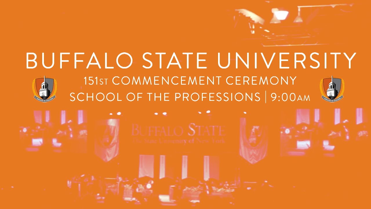Buffalo State University | 151st Commencement Ceremony - YouTube