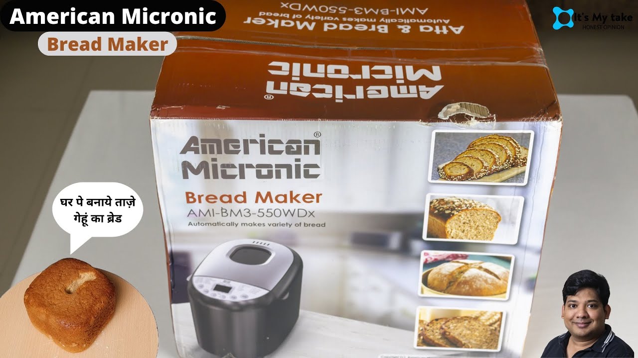 American Micronic Bread maker | How to Make Healthy Wheat Breads @ Home ...