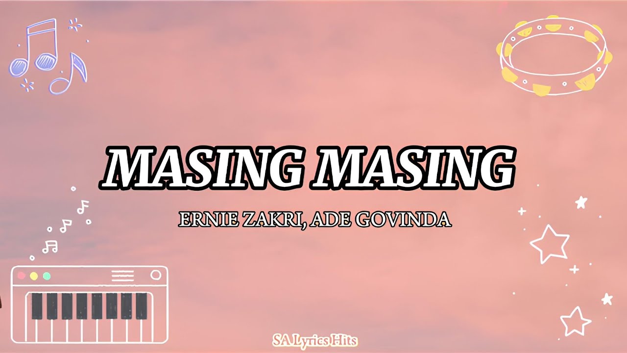ERNIE ZAKRI, ADE GOVINDA - MASING MASING | LIRIK LAGU - YouTube