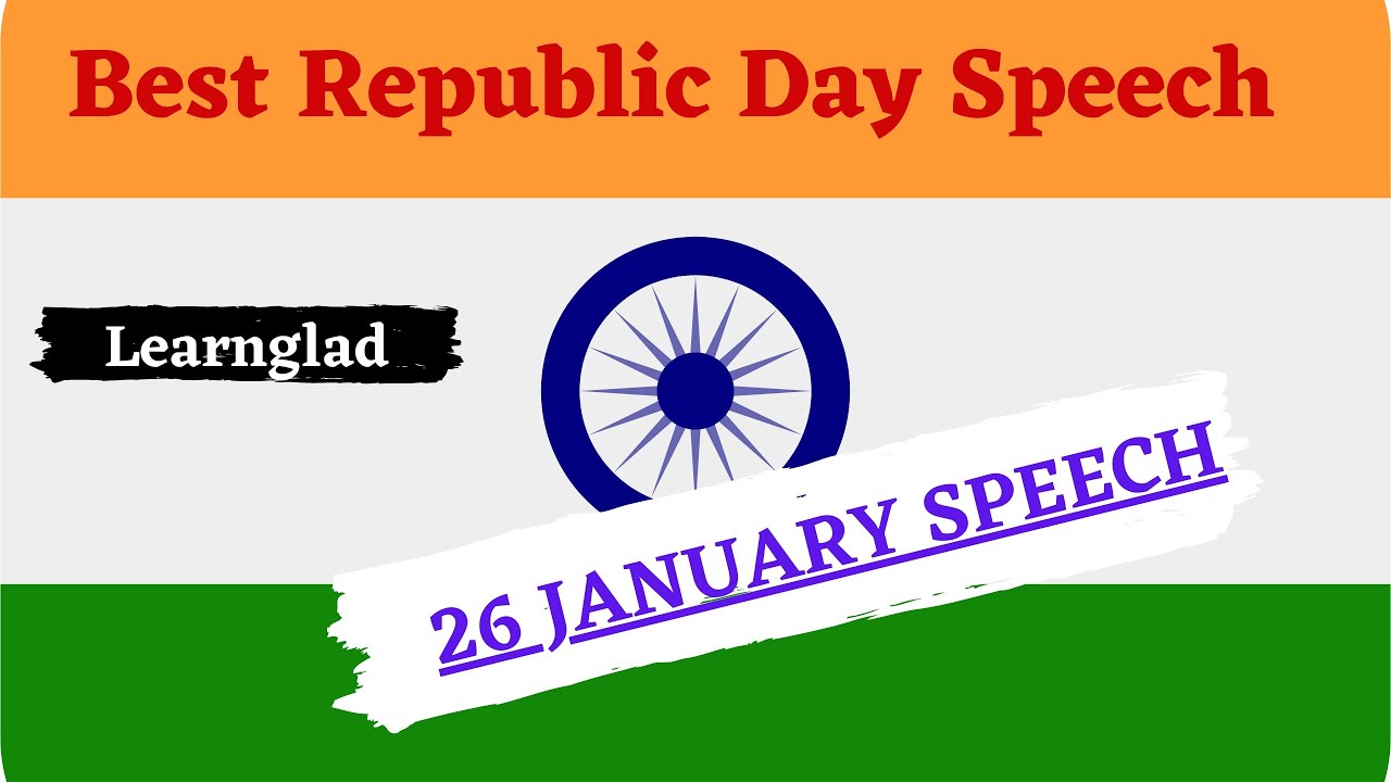Best Republic Day speech in english| 26 january speech in english| 2 ...