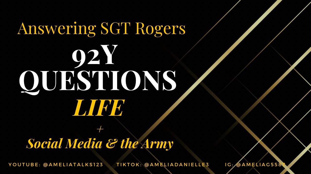 Answering SGT Roger’s 92Y questions + how to deal with/Life & Social ...