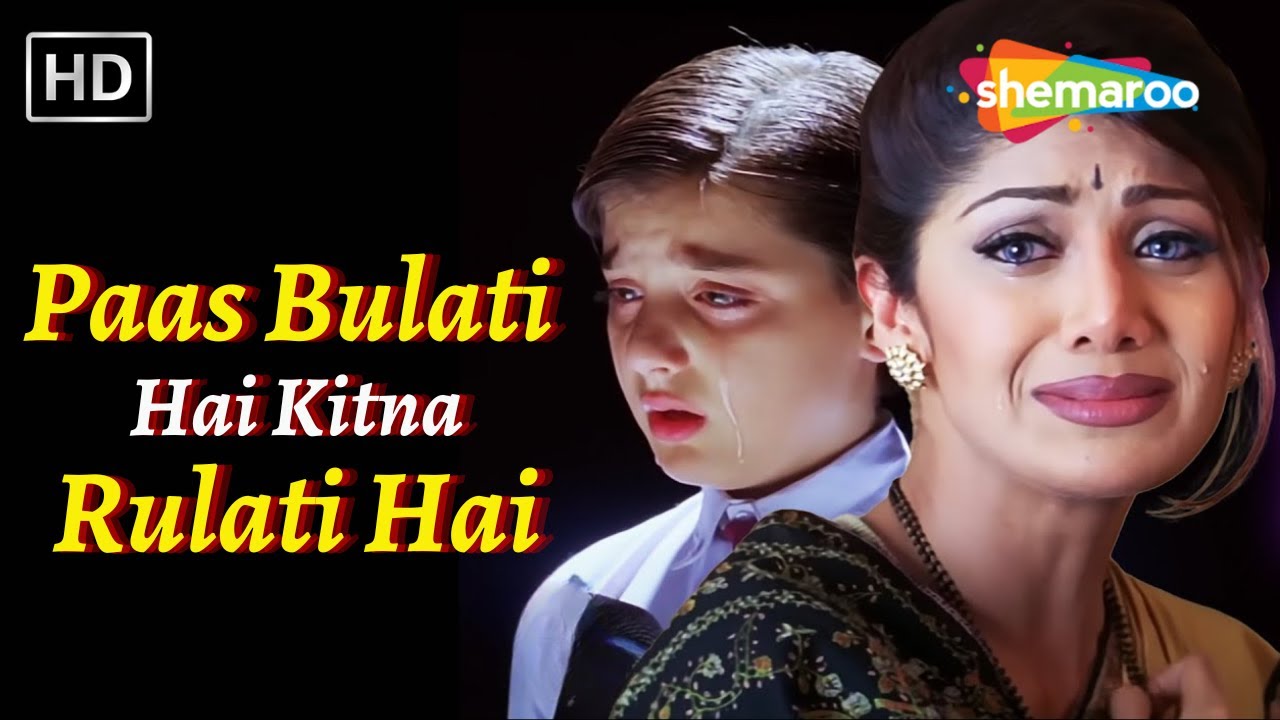 Paas Bulati Hai Kitna Rulati Hai (HD)| Shilpa Shetty | Sunidhi Chauhan ...