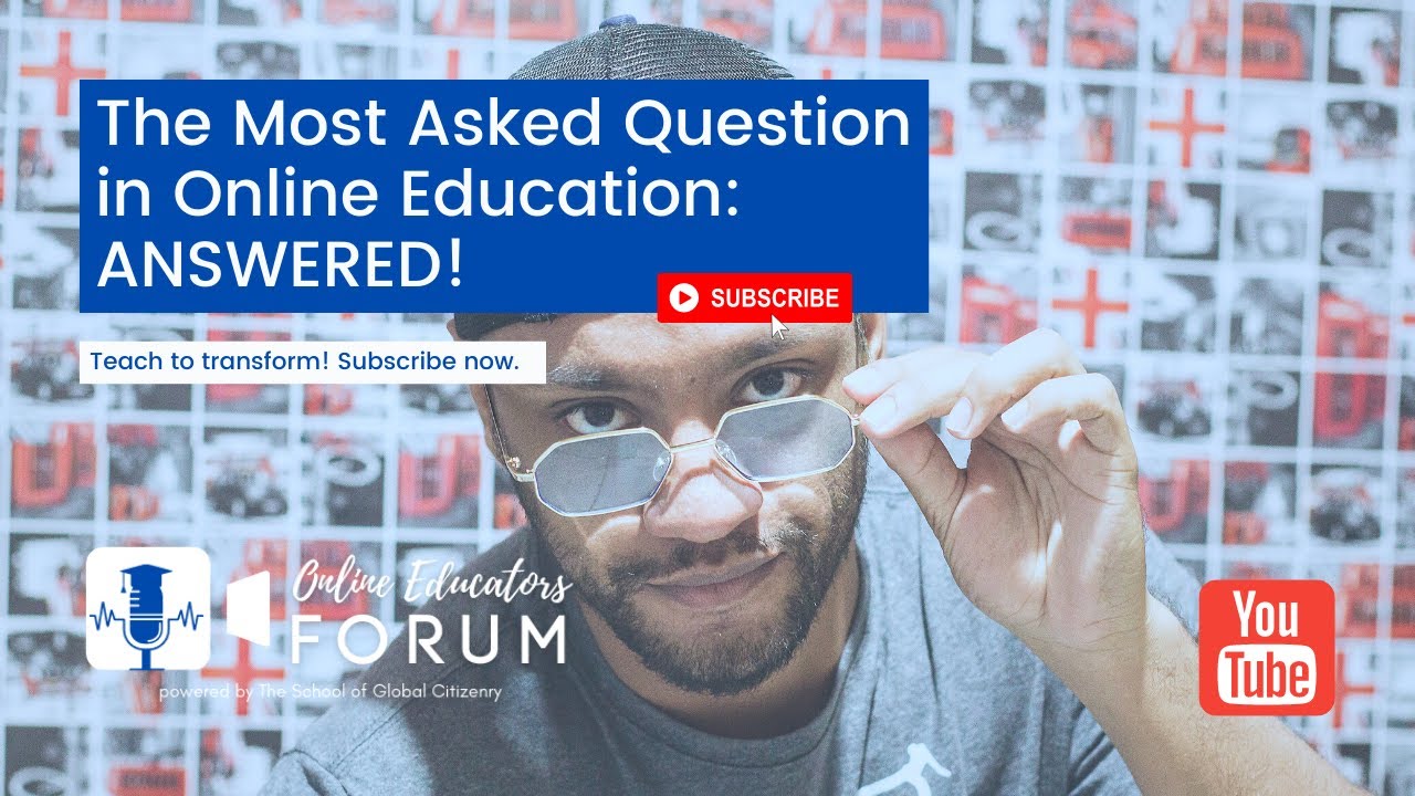 The Most Asked Question in Online Education: ANSWERED! - YouTube