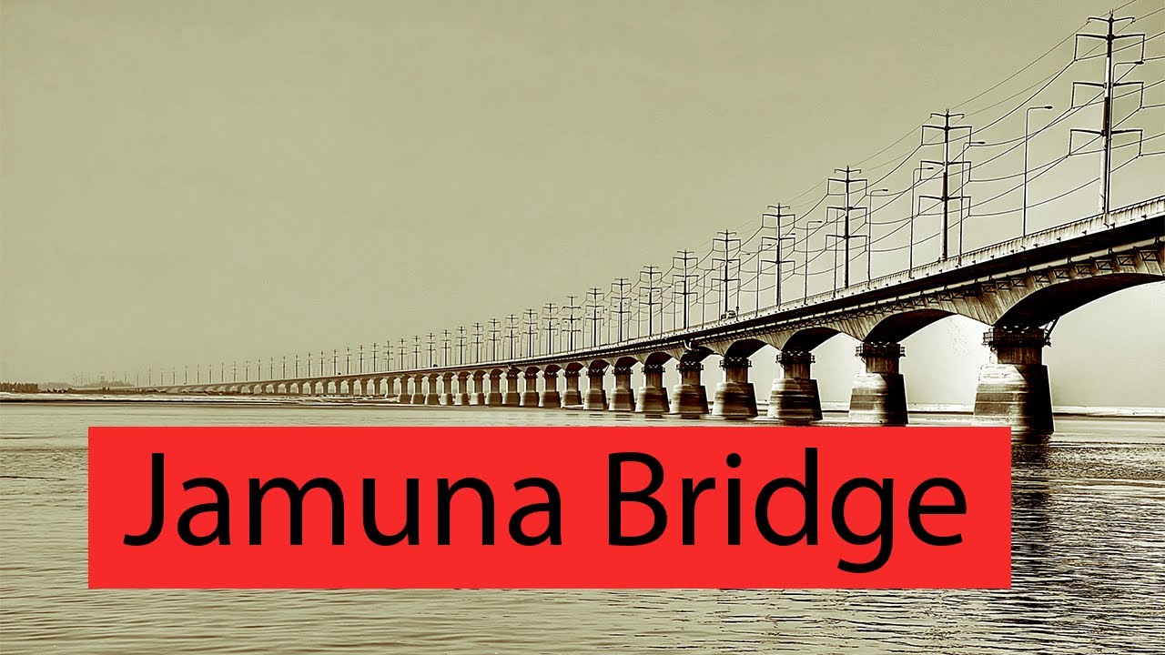 Bangabandhu Bridge (Jamuna Multi-purpose Bridge) - YouTube