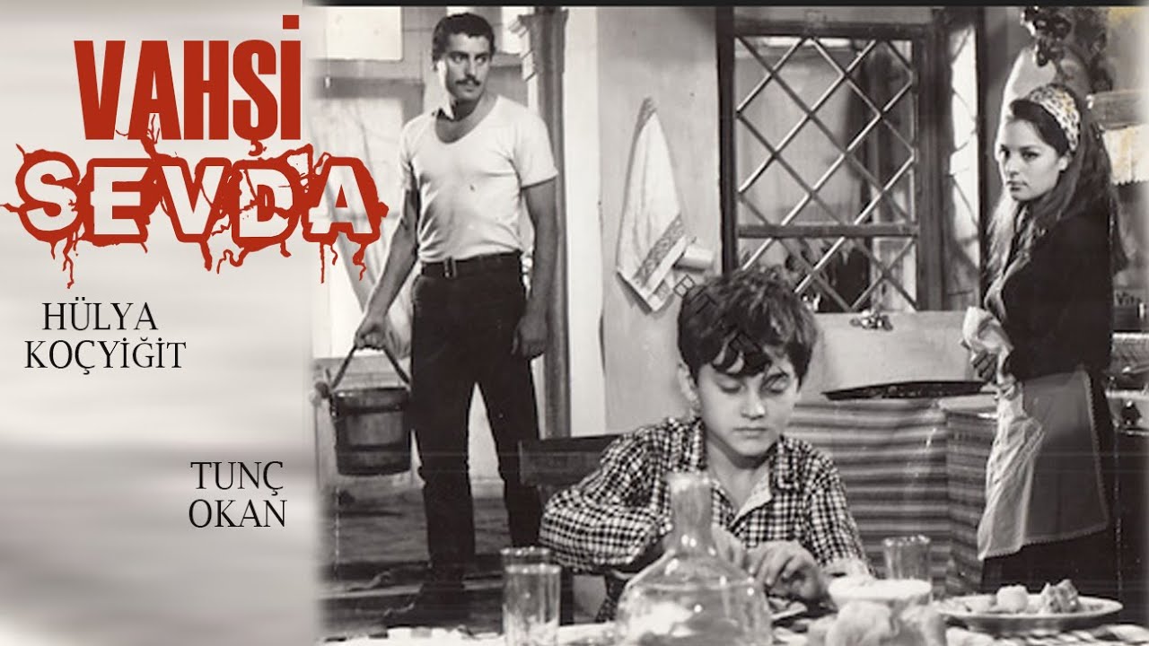 Vahşi Sevda Türk Filmi | FULL | Restorasyonlu | Hülya Koçyiğit - YouTube