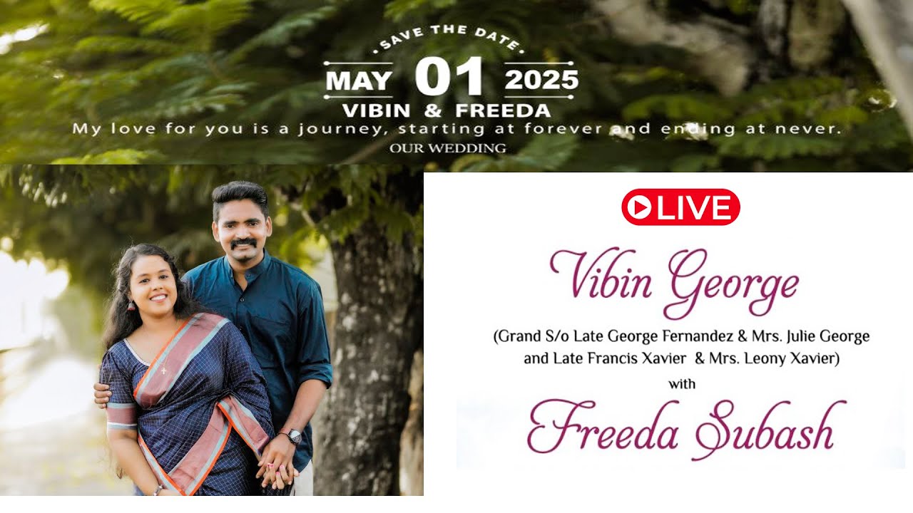 WEDDING LIVE | VIBIN GEORGE with FREEDA SUBASH | St.Antonys Church ...