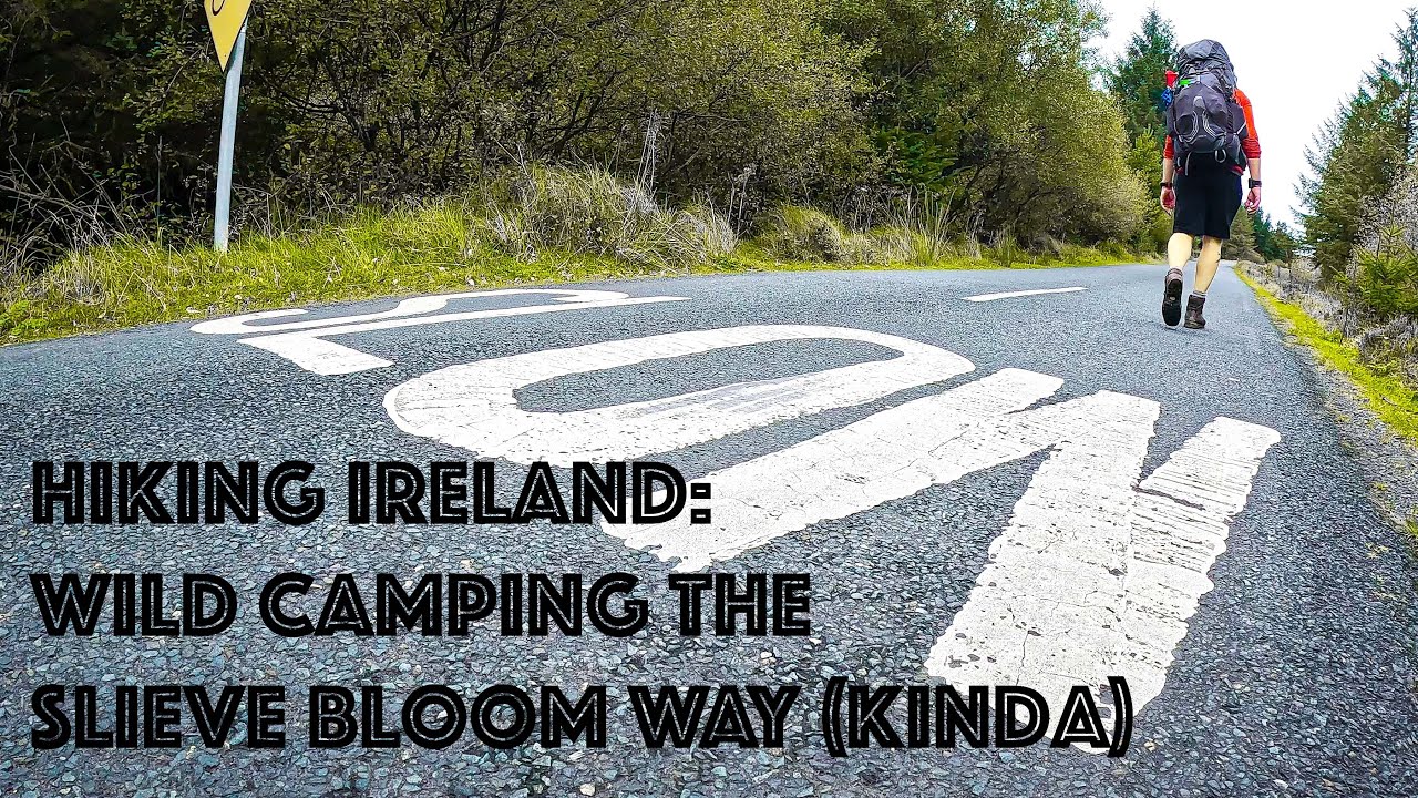 Hiking Ireland: Wild Camping (bits of) the Slieve Bloom Way. # ...