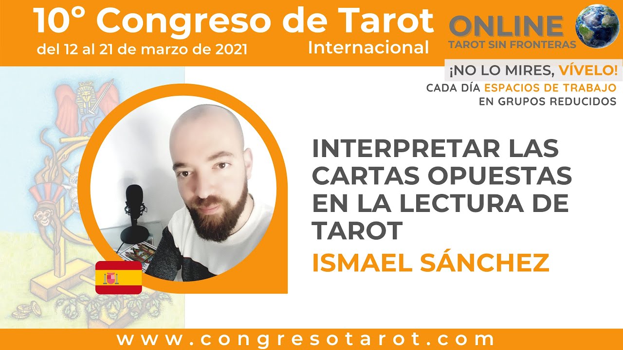10º Congreso de Tarot Online / Ismael Sánchez / Interpretar las cartas ...
