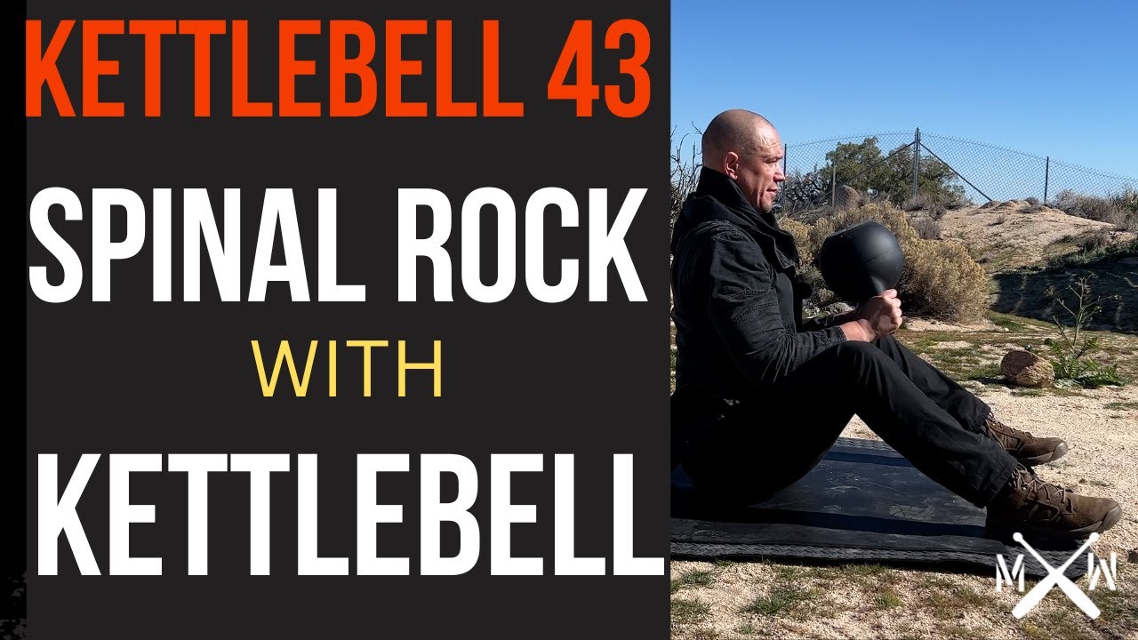 Kettlebell 43 - spinal rock with kb - building the foundation for deck ...