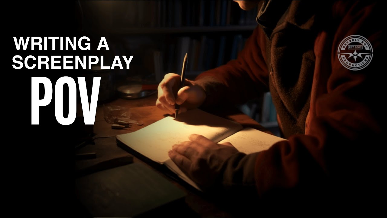 HOW TO WRITE P O V IN A SCREENPLAY YouTube HOW TO WRITE P O V IN A SCREENPLAY YouTube