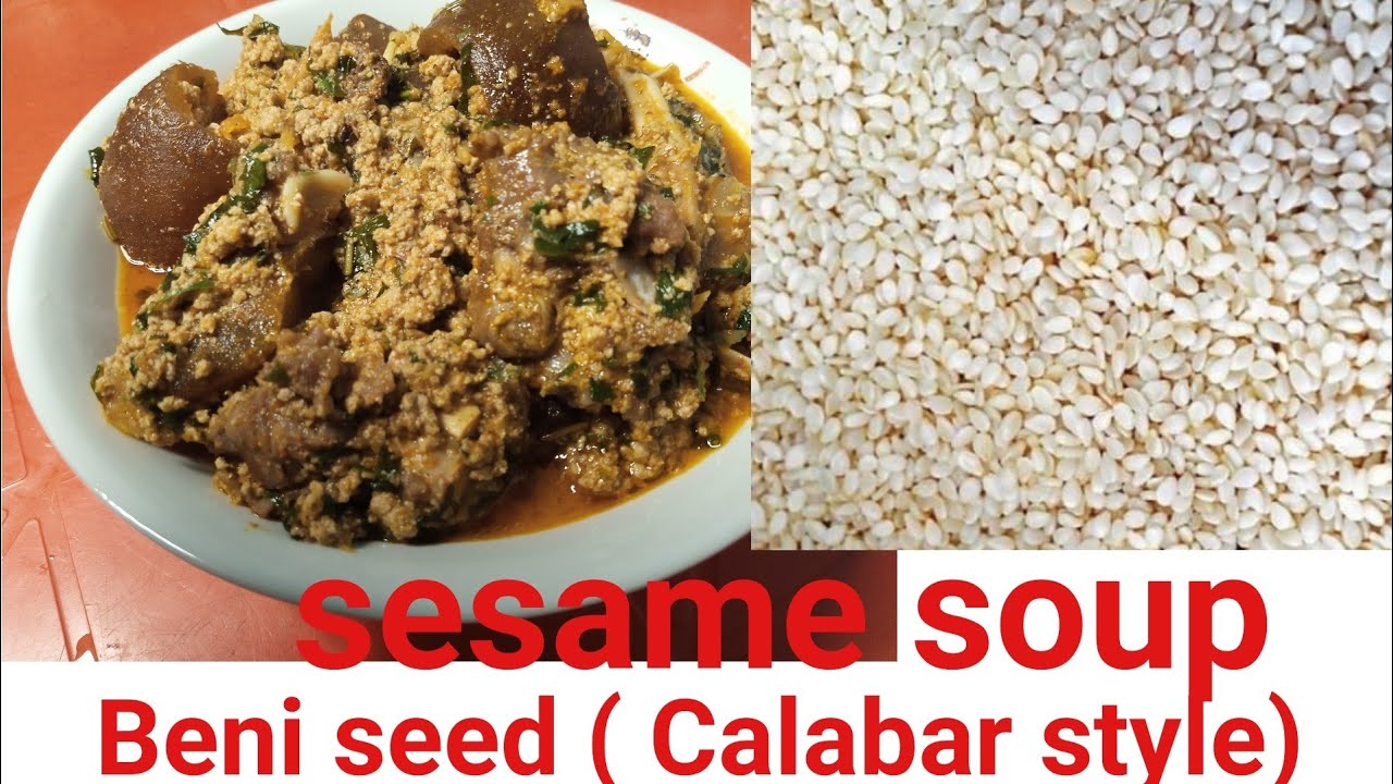 How to make sesame seed soup(Calabar style)/ Beniseed soup - YouTube