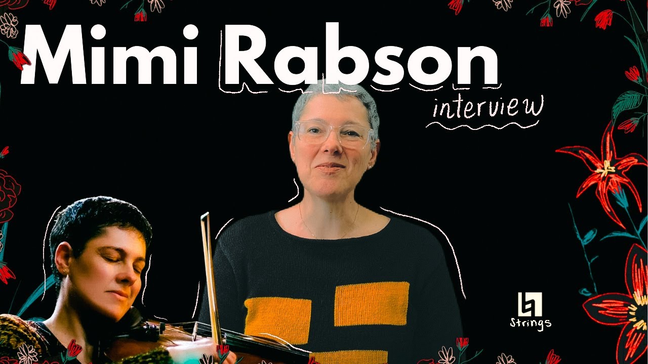 Mimi Rabson - Interview | Strings Unplugged - YouTube