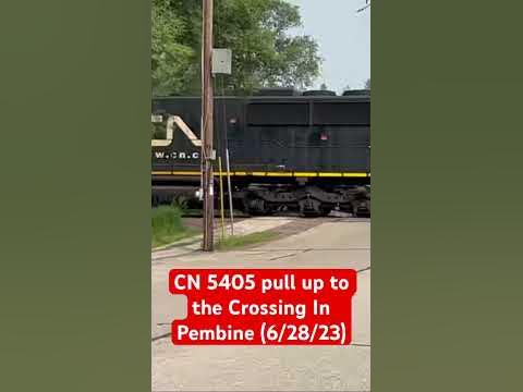 CN 5405 pull up to the Crossing in Pembine (6/28/23) #railroad #train - YouTube