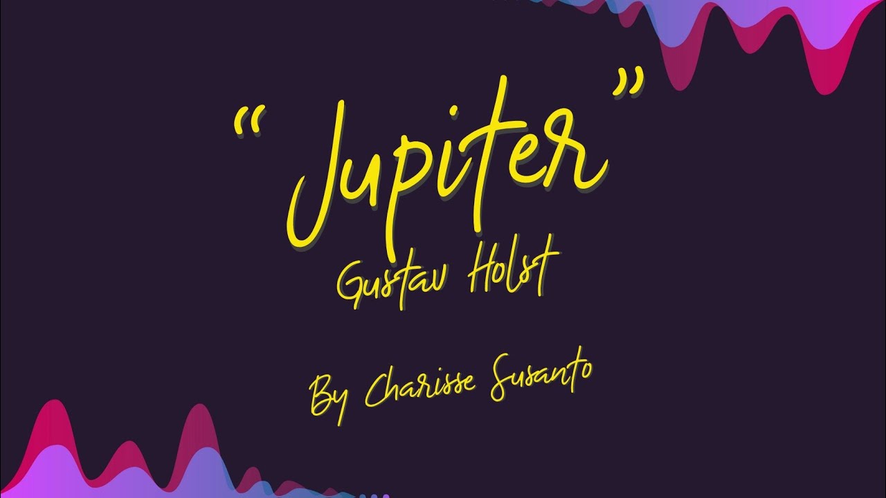MAY THE HOLST BE WITH YOU 🪐♥️⚡️ A "JUPITER" FROM THE PLANETS BY GUSTAV ...