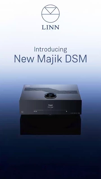 Introducing New Majik DSM | Linn - YouTube