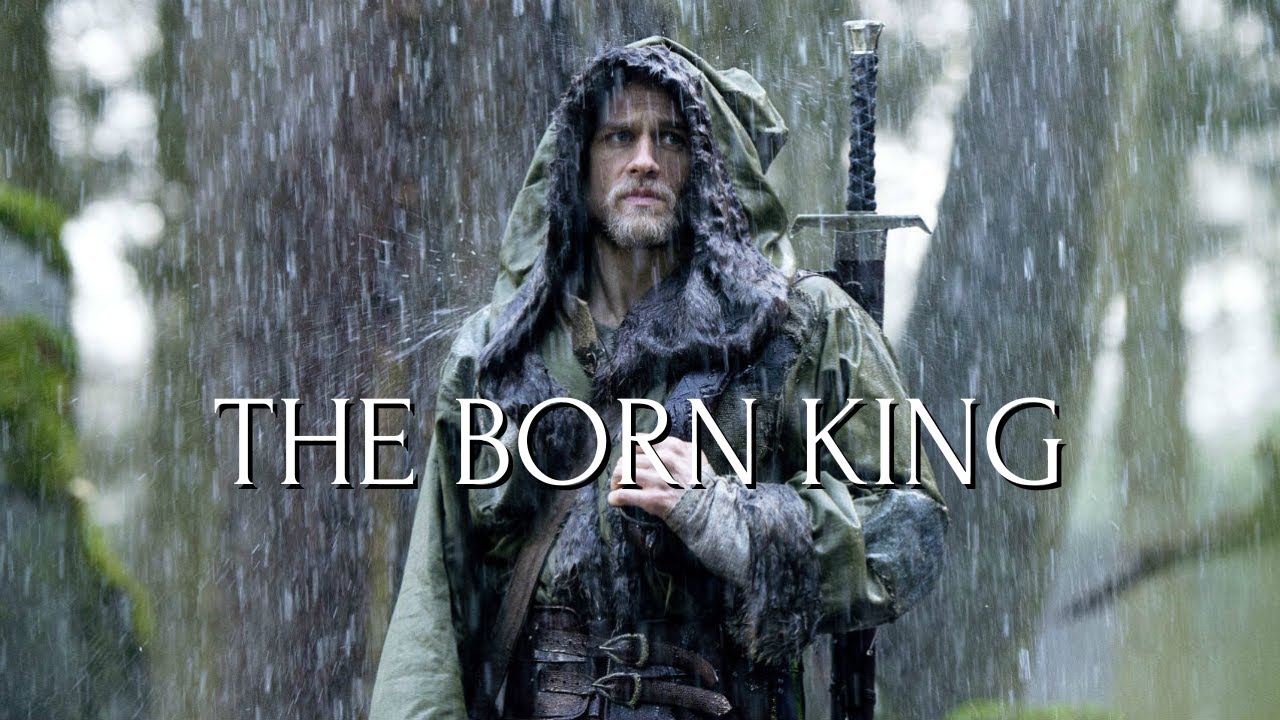 King Arthur - The Born King - YouTube