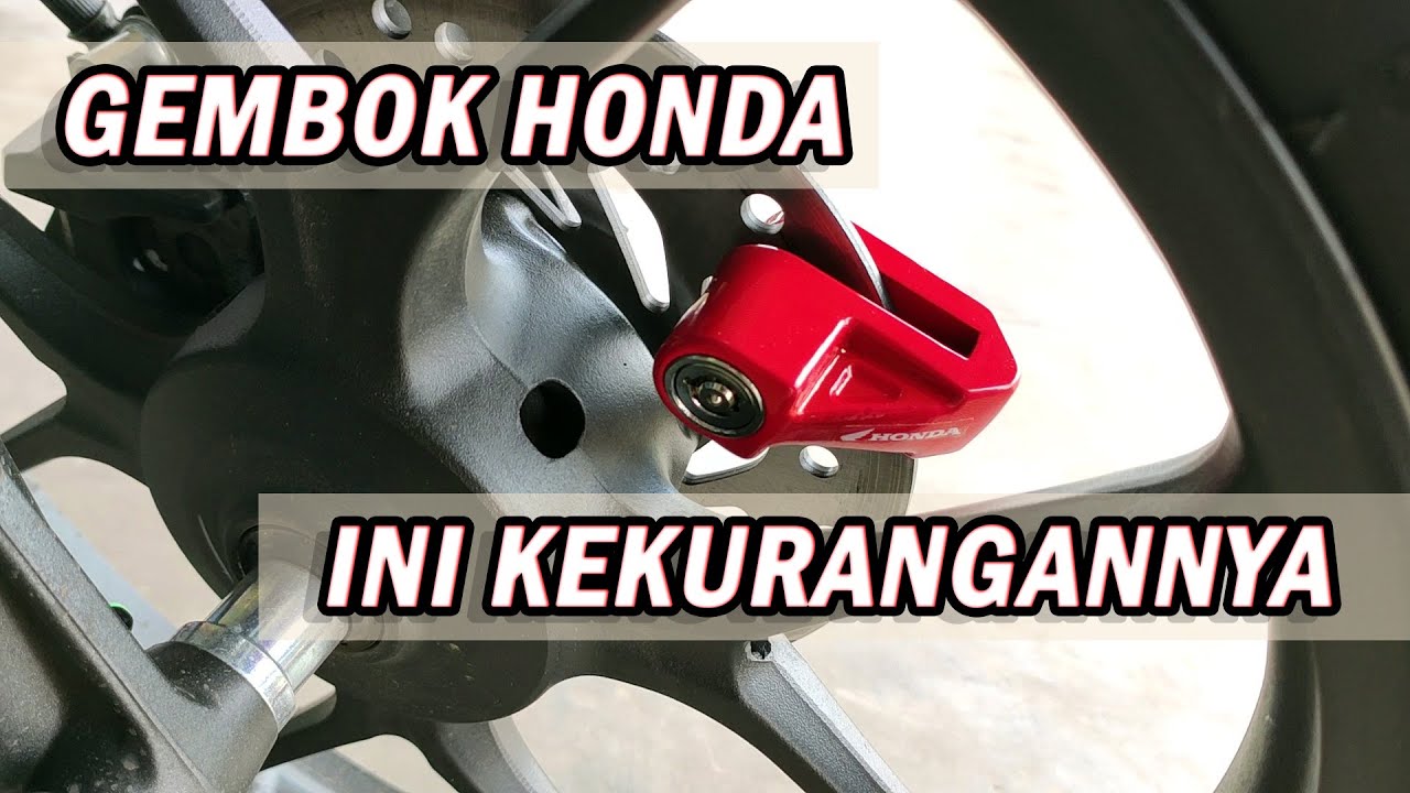 Ini Kekurangannya !! REVIEW Gembok Cakram Motor Honda - YouTube