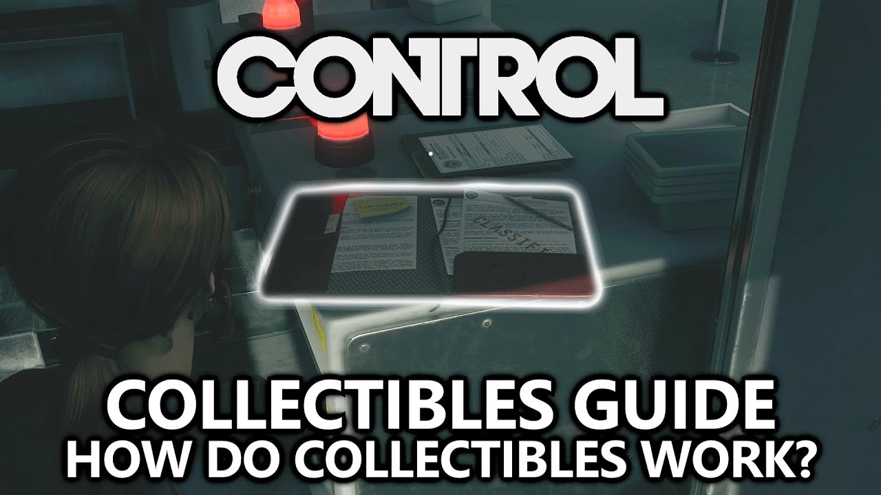 CONTROL - Collectibles Guide - How the Collectibles System Works in ...