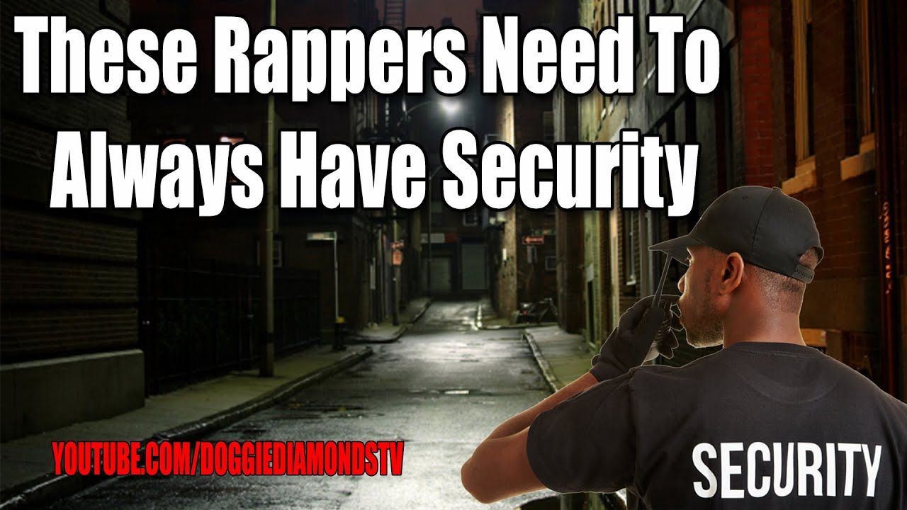 These Rappers Need To Always Have Security - YouTube