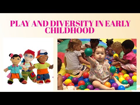 PLAY AND DIVERSITY IN EARLY YEARS | ACTIVITIES THAT PROMOTES DIVERSITY ...