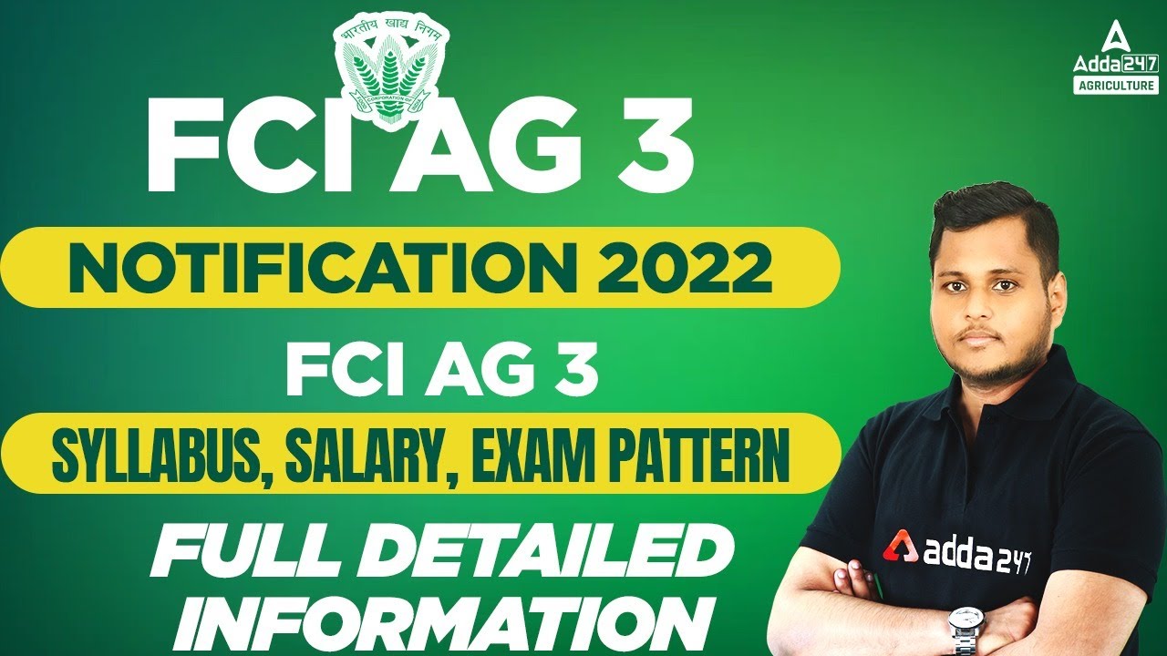 FCI AG 3 Notification 2022 | FCI AG 3 Syllabus, Salary, Exam Pattern ...