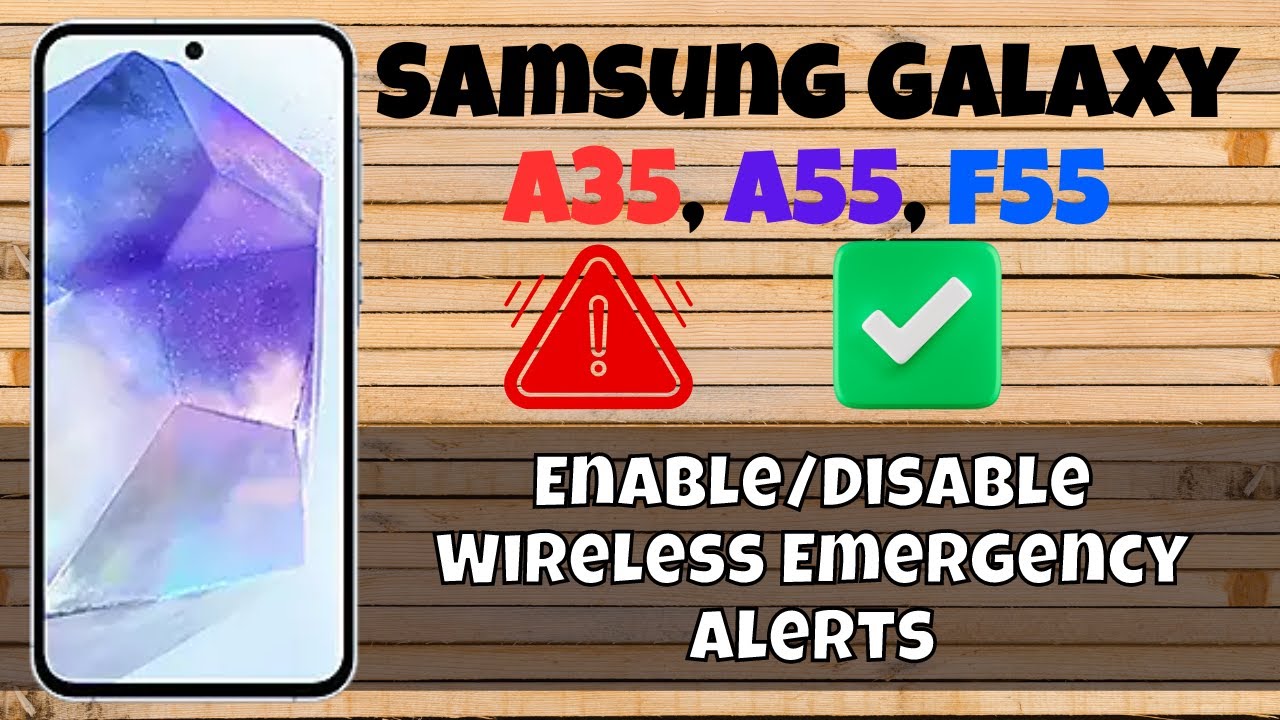 How to Enable/Disable Wireless Emergency Alerts Samsung Galaxy A35, A55, F55 - YouTube