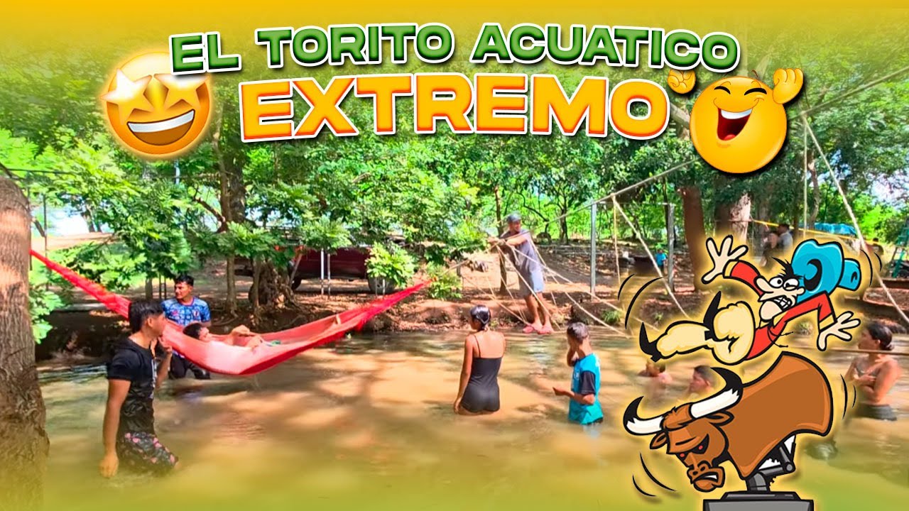 SE VIENE LA SEGUNDA EDICIÓN DEL TORITO ACUÁTICO🐂 Y LO MEJORAMOS Y LO ...