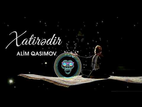 Alim Qasimov - Xatiredir REMİX  2021
