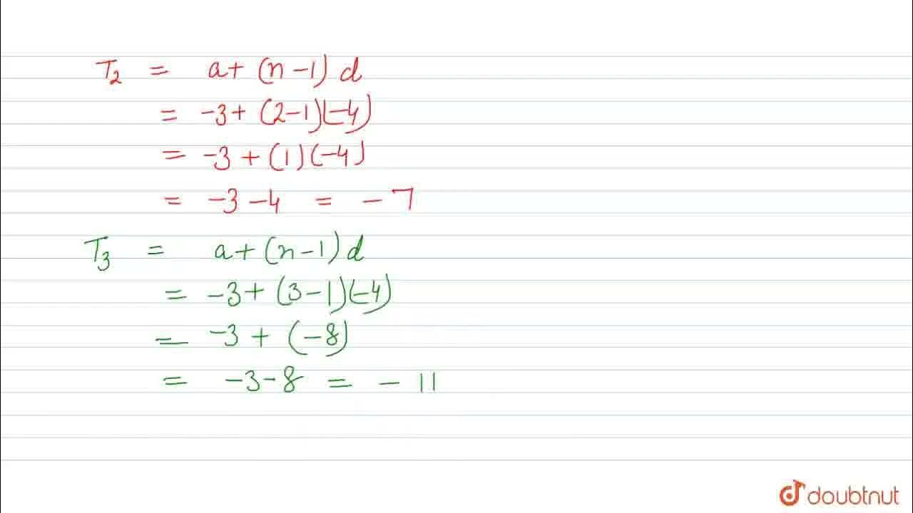 Find the first four terms of an A.P. whose first term is -3 and common difference -4, and also f ...