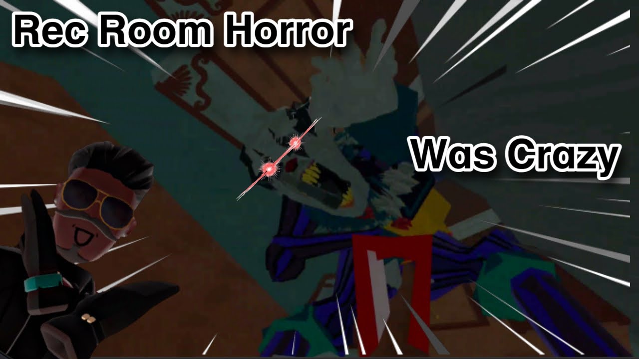 Rec Room Horror Was Crazy - YouTube