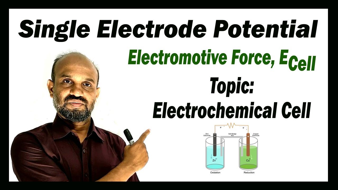 Lesson 10: Single Electrode Potential | Topic: Electrochemical Cell ...