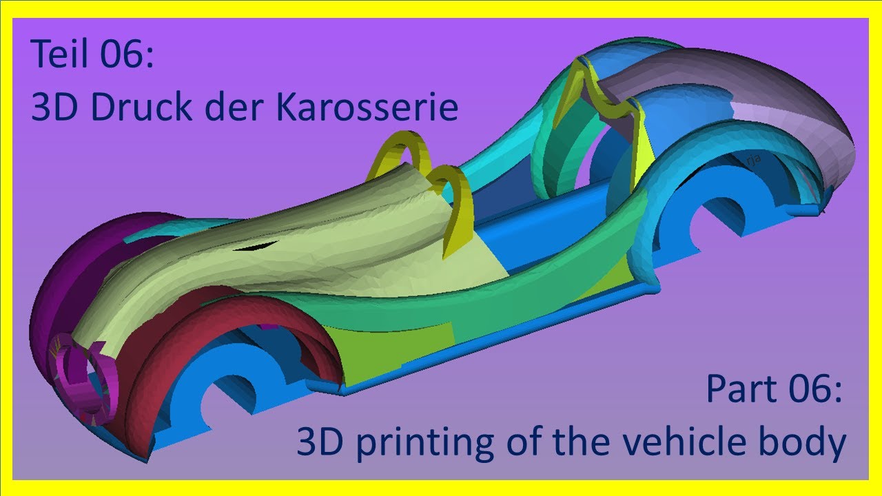 FreeCAD - Roadster model - Part 06: 3D printing of the vehicle body ...