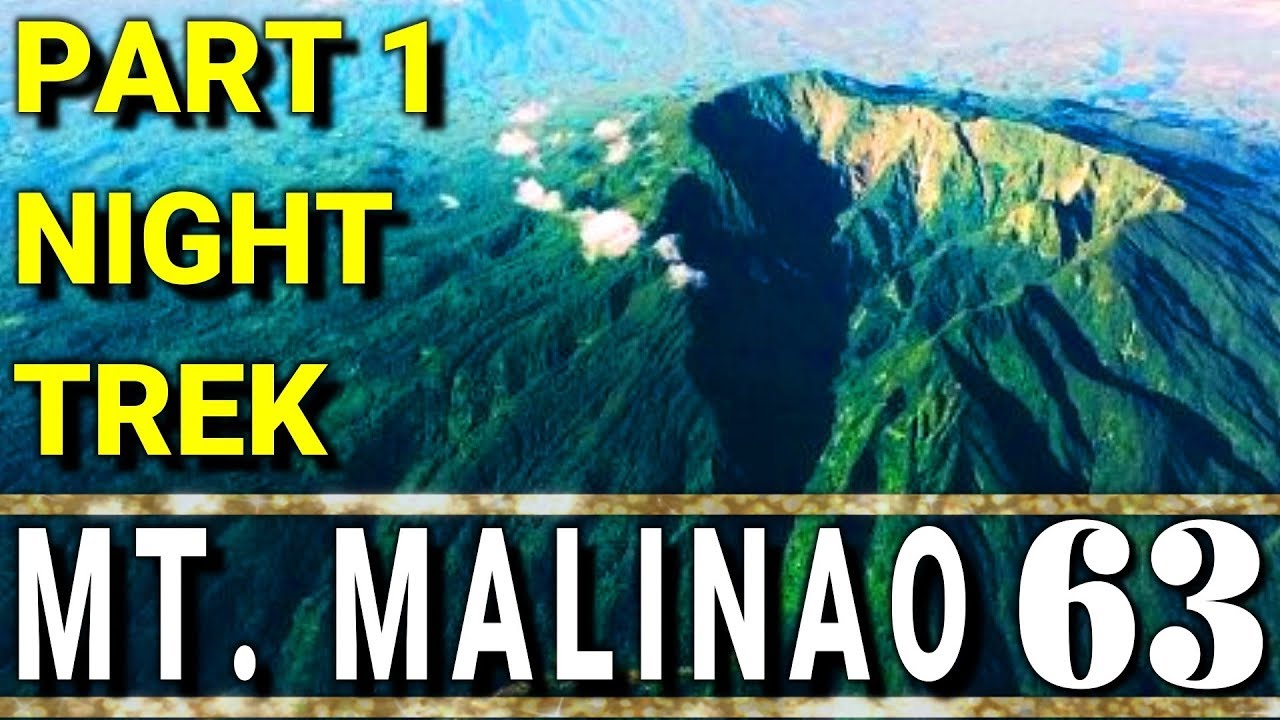 Mt. Malinao Night Trek Part 1 - YouTube