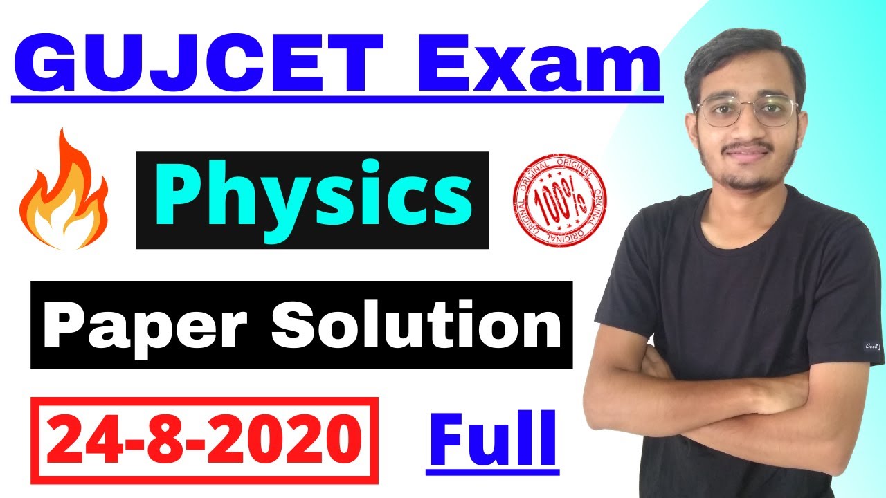 GUJCET Physics Paper Solution 2020,GUJCET 2020 Full Paper Solution,Aug ...
