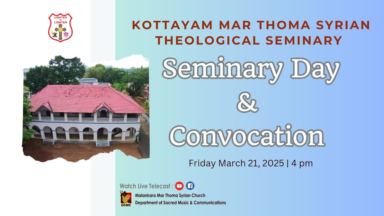 SEMINARY DAY & CONVOCATION | KOTTAYAM MAR THOMA SYRIAN THEOLOGICAL ...