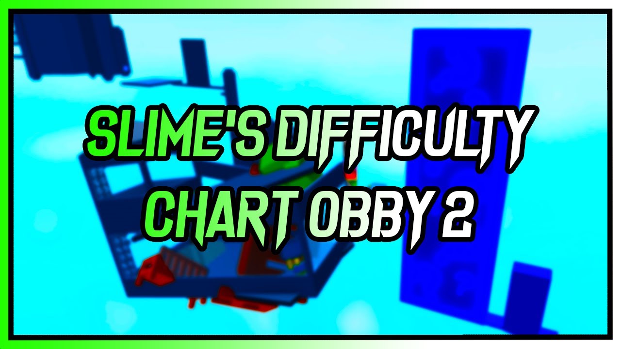 ROBLOX - Slime's Difficulty Chart Obby 2 - All Stages 1-140 - YouTube