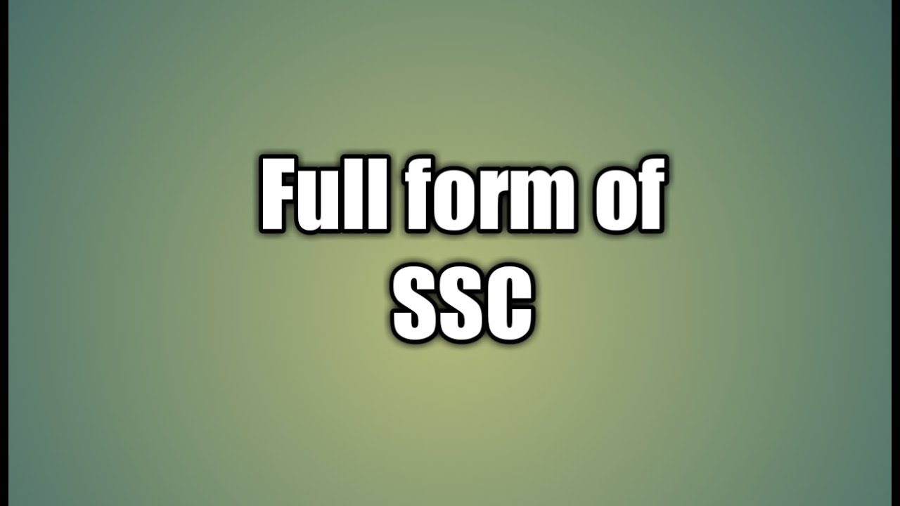 Full form of SSC | Short videos - YouTube