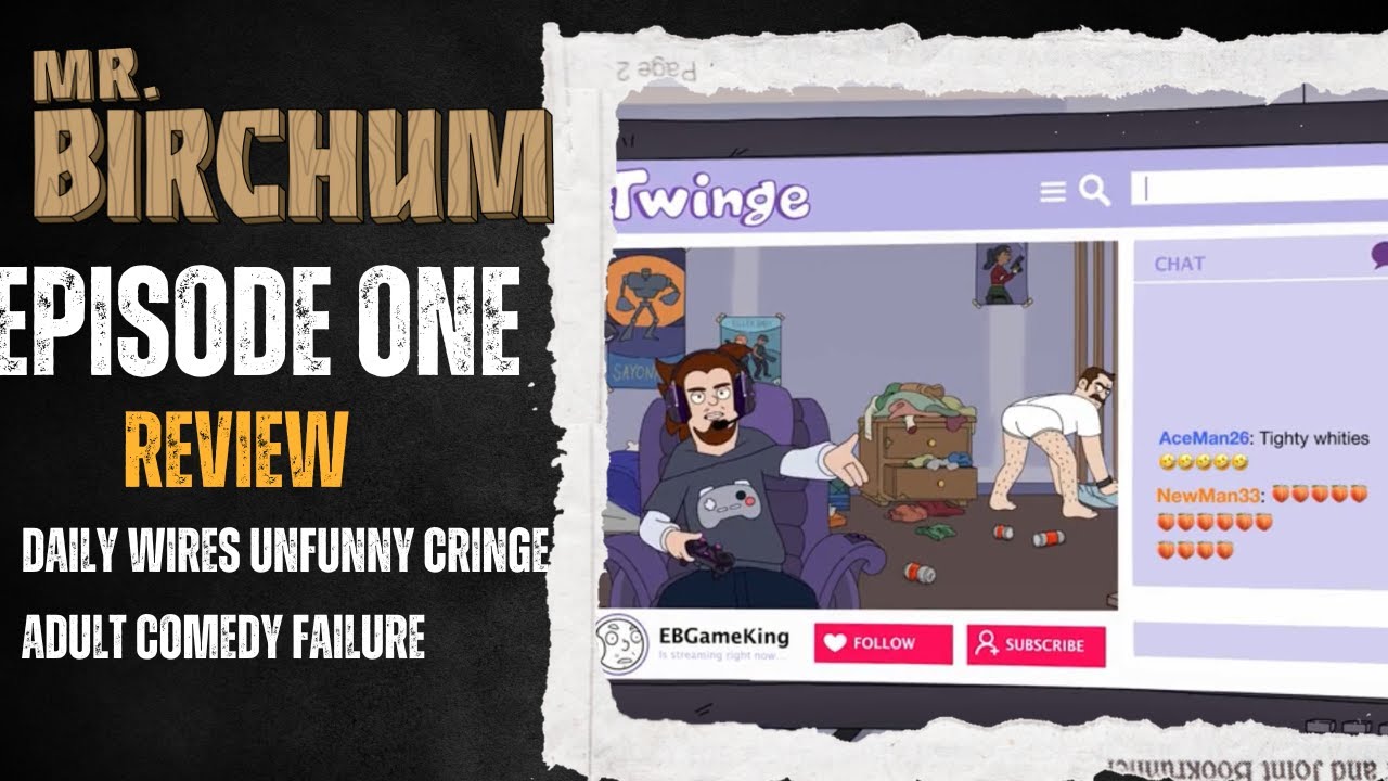 Daily Wire's GARBAGE CONSERVATIVE "COMEDY" - Mr.Birchum 1x1 Review ...