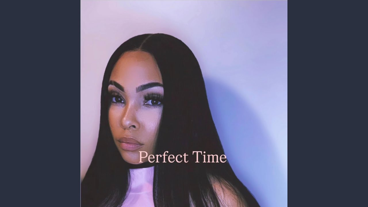 Perfect Time - YouTube