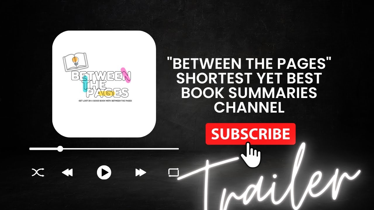 Between the Pages: Your Gateway to Book Summaries and Reviews Between ...