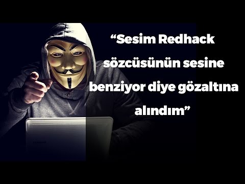 Barış Atay: Sesim Redhack sözcüsünün sesine benziyor diye gözaltına alındım