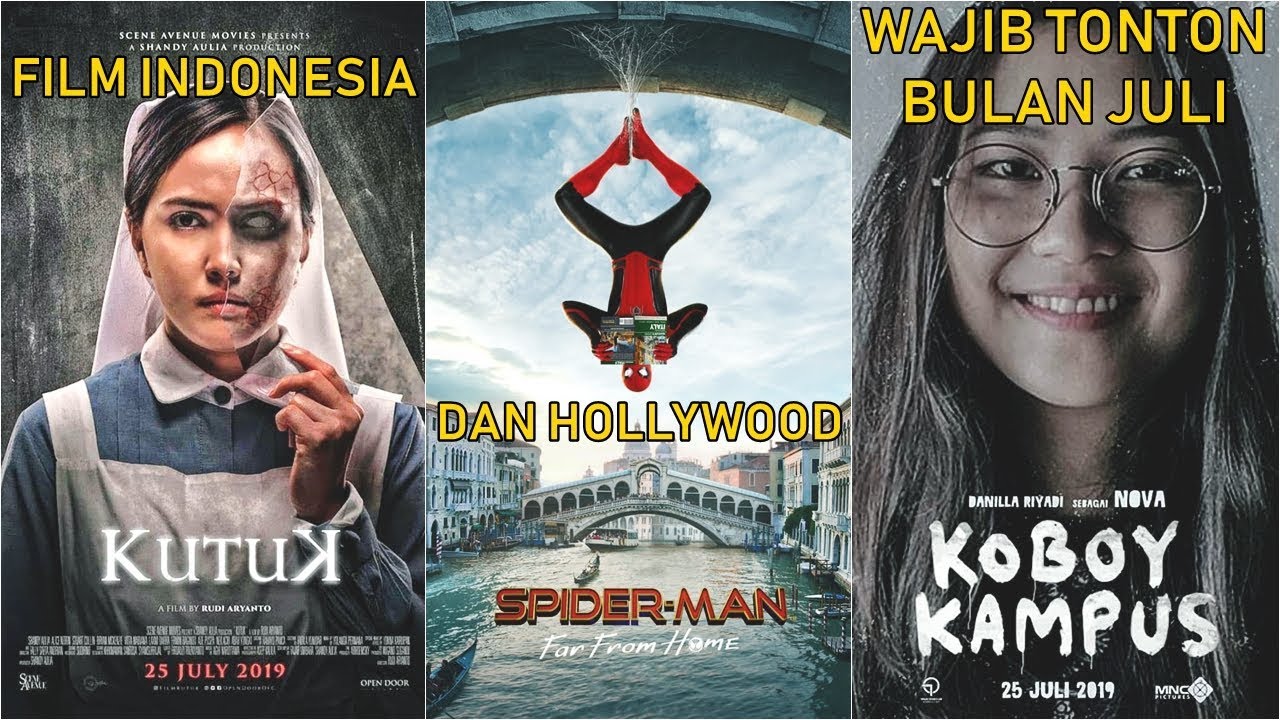 Film Indonesia & Hollywood Wajib Tonton di Juli 2019 - YouTube