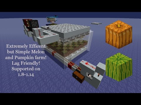 1.8-1.14 Minecraft Melon/Pumpkin Farm Tutorial! Efficient and Simple ...