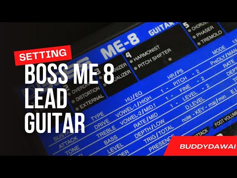 setting BOSS ME 8 GUITAR MULTIPLE EFFECTS || ROCK || DANGDUT - YouTube