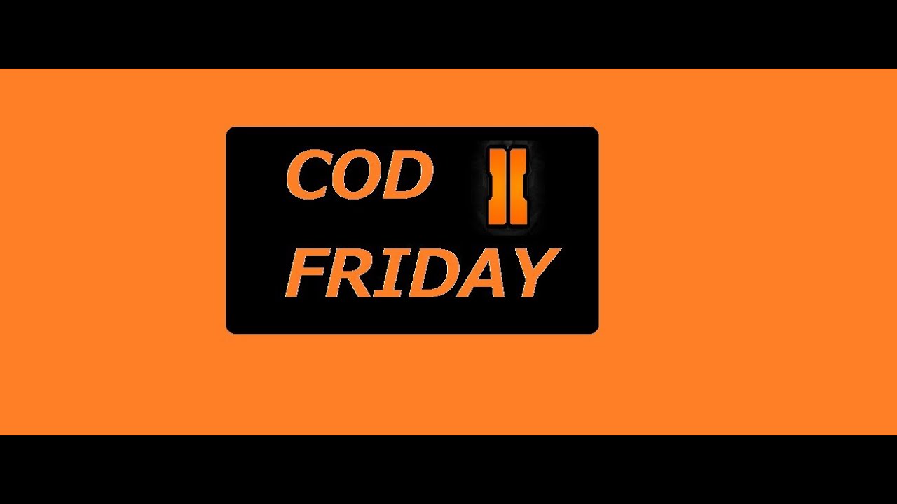 COD FRIDAY - BO2 commontery - YouTube
