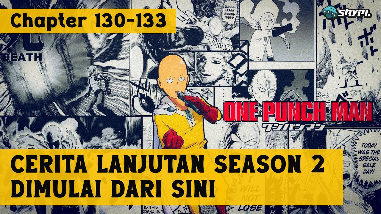 [Manga OPM Bhs Indo] Ch.130-133: Cerita di Season 3 nanti dimulai dari ...