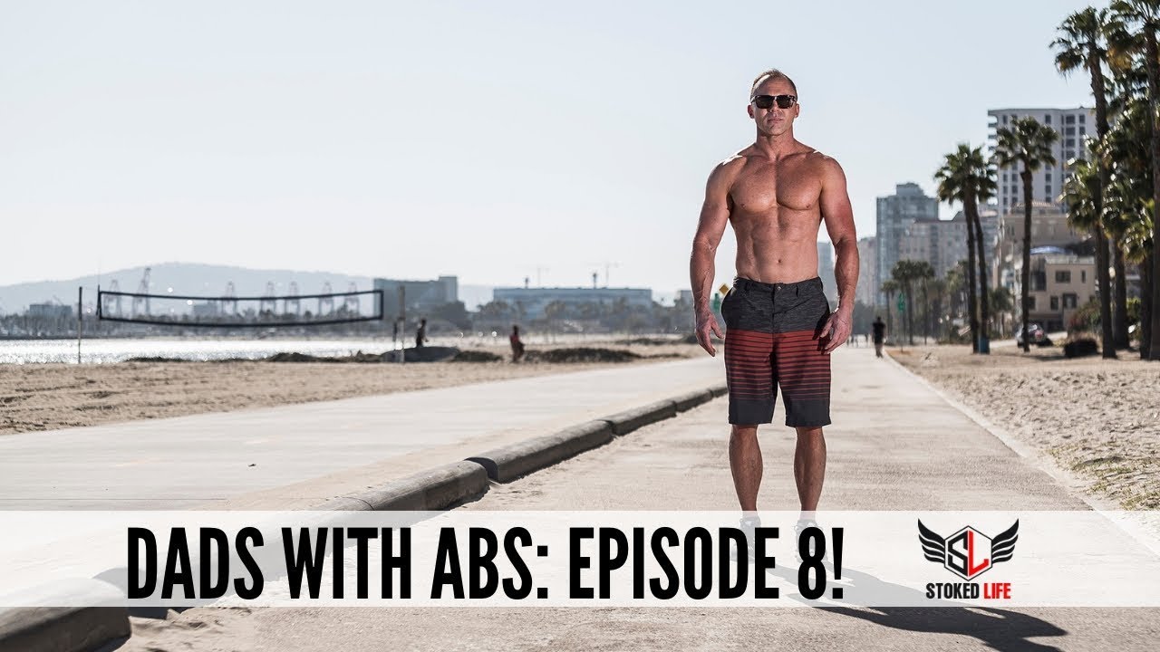 DADS WITH ABS: Episode 8! - YouTube