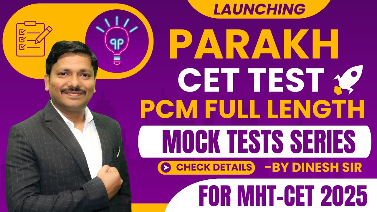 PARAKH CET TESTS BY DINESH SIR: PCM FULL LENGTH MOCK TEST SERIES FOR ...