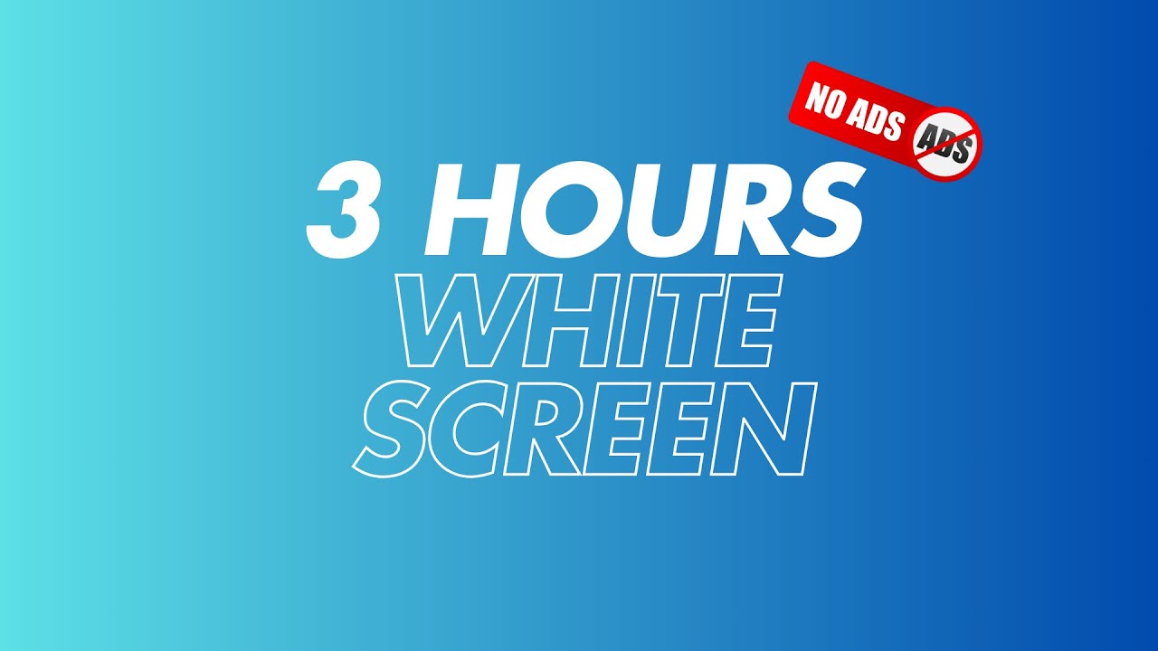 White Screen | 3 Hours of Minimalist White Screen | White Background in ...